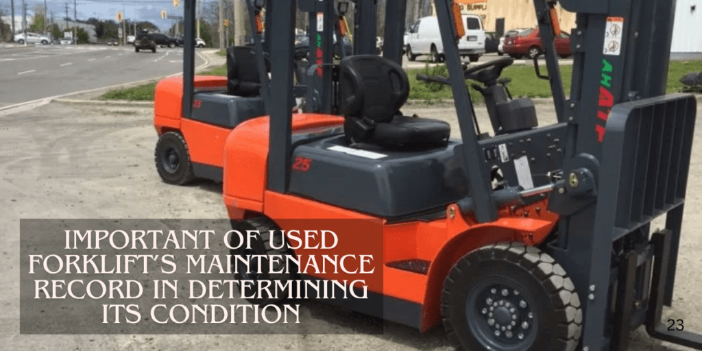 How Important Is the Used Forklift’s Maintenance Record?
